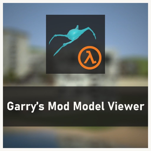 Garry's Mod Model Viewer